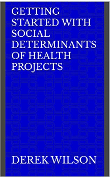 Getting Started with Social Determinants of Health Projects - SDOH Solutions